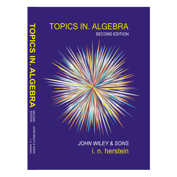 Topics In Algebra 2nd Edition By I N Herstein Buy Online Pakistan I Topics In Algebra 2nd Edition By I N Herstein Buy Online Pakistan I